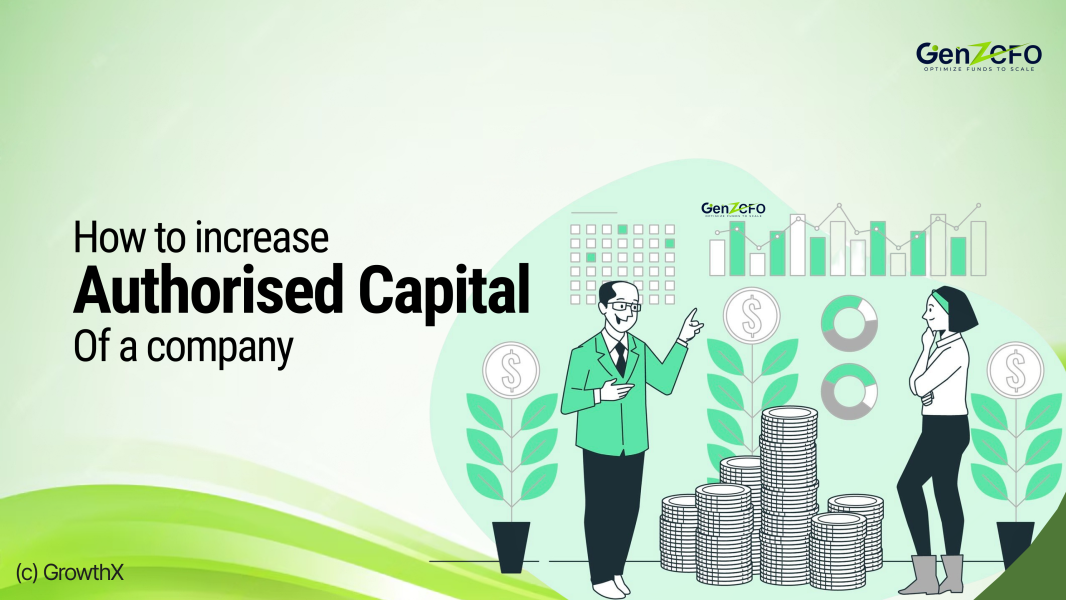How to increase authorised capital of a company?
